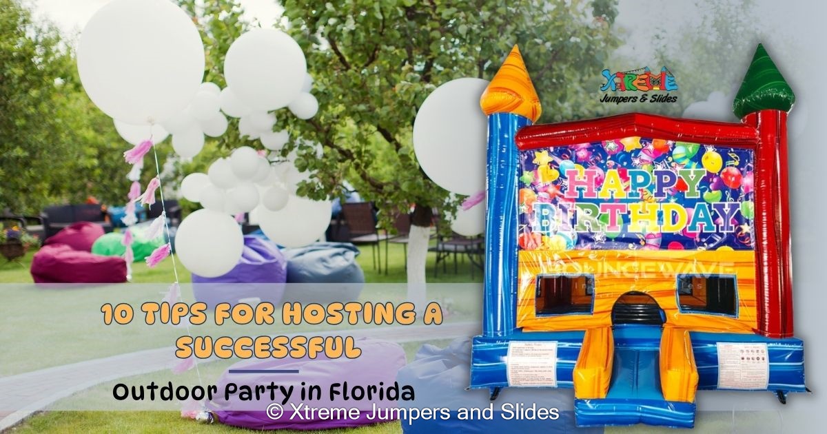 10 Tips for Hosting a Successful Outdoor Party in Florida